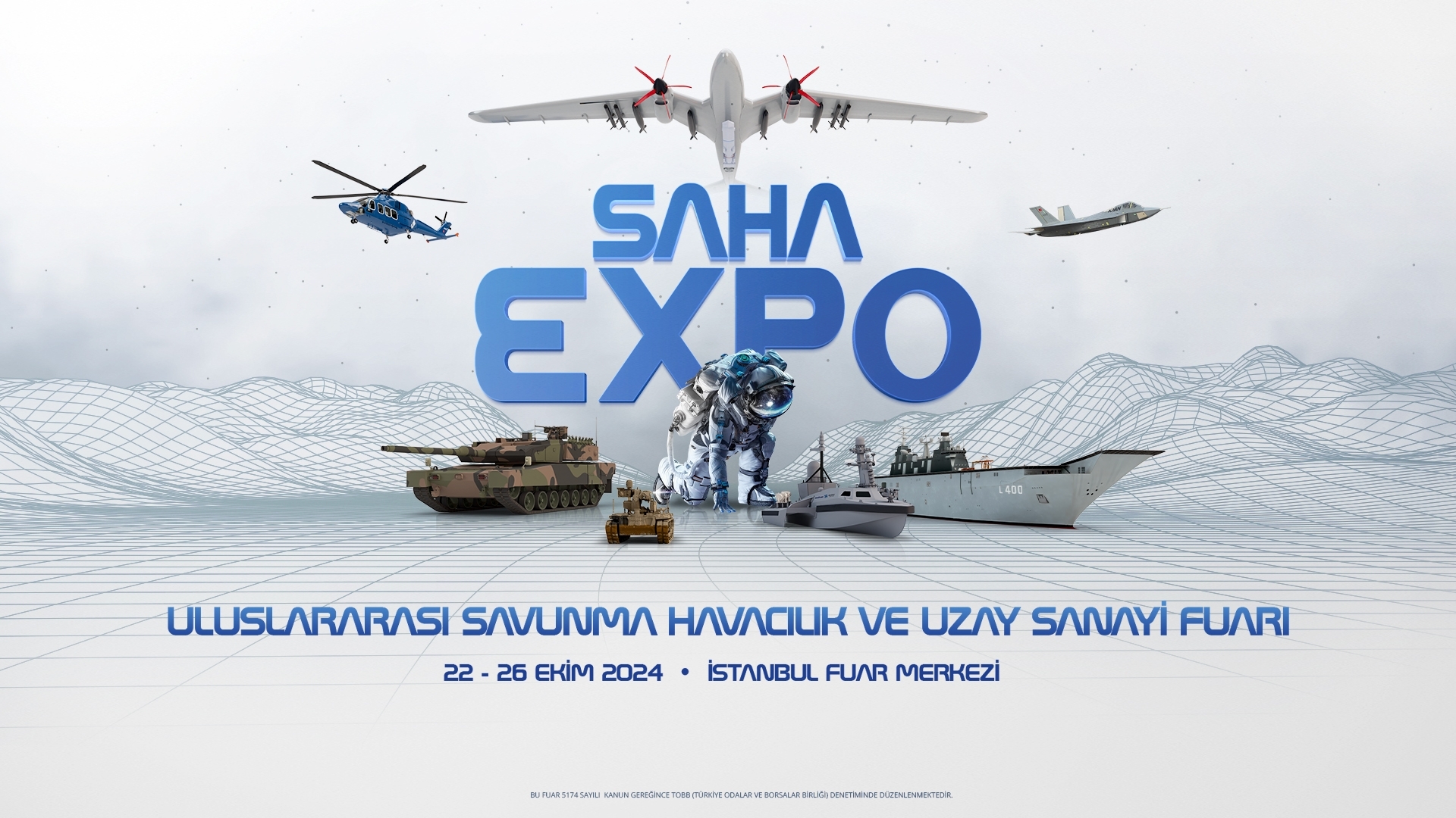 Türkiye'nin Gücünü Dünyaya Gösteren Fuar: SAHA EXPO 2024 - SAHA İstanbul