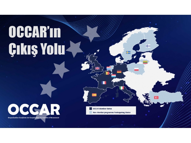 OCCAR’ın Çıkış Yolu - SAHA İstanbul